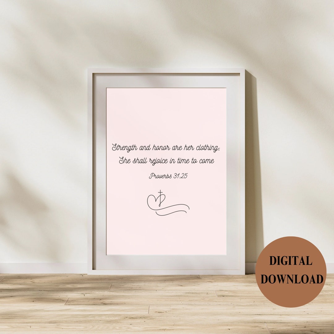 Proverbs 31:25 (NKJV) Scripture Wall Art. Proverbs 31 Woman, Christian ...