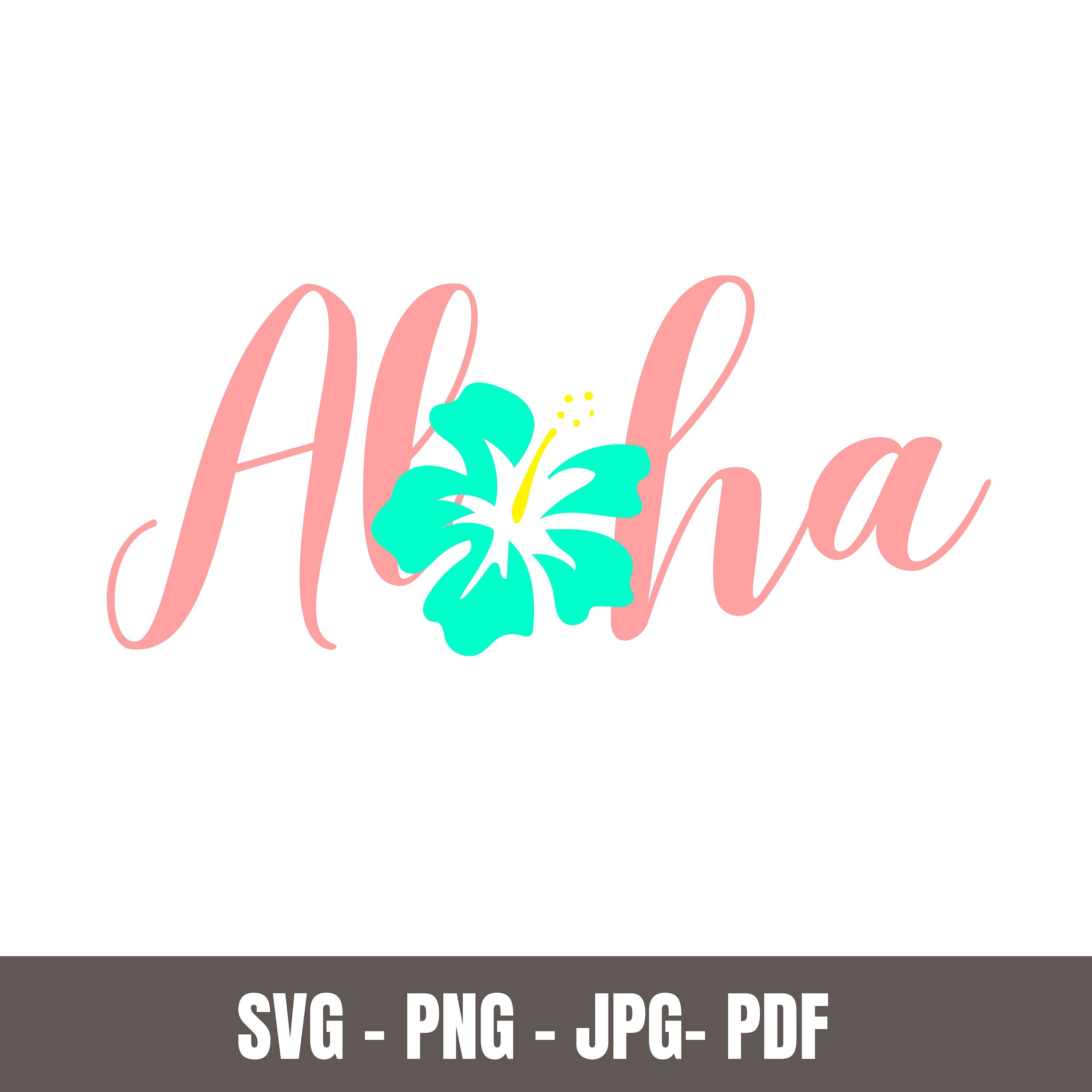 Aloha Digital Instant Download Svg, Png, Jpg and Pdf Files Included ...