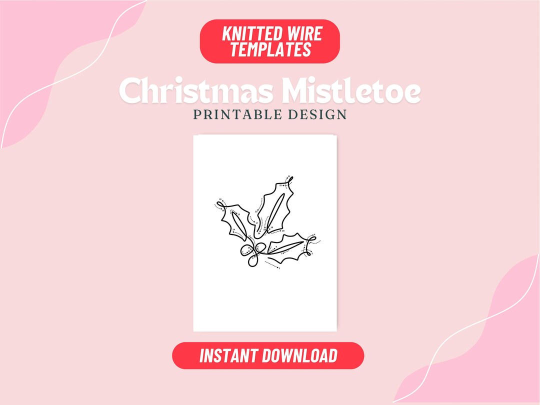 Christmas Mistletoe Template for Knitted Wire Art, Digital Download, 1 ...