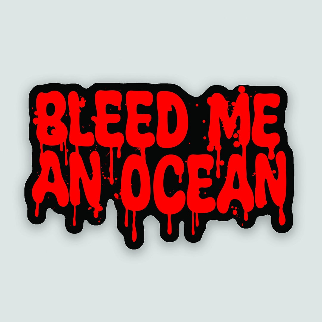 Acid Bath - Bleed Me an Ocean - Band Sticker - 4" X 2.5" - Etsy