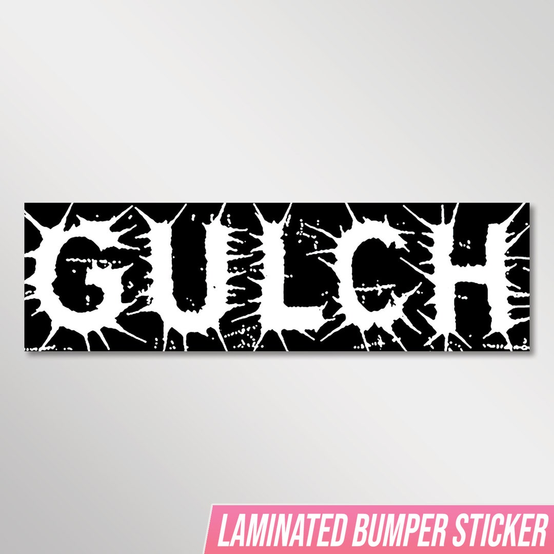 Gulch Bumper Sticker - 8.25" X 2.5" - Etsy