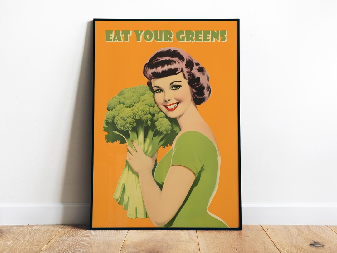 Art Eat Your Greens Poster Printable Funny Kitchen Wall Art Funny ... Art Eat Your Greens Poster Printable Funny Kitchen Wall Art Funny ...