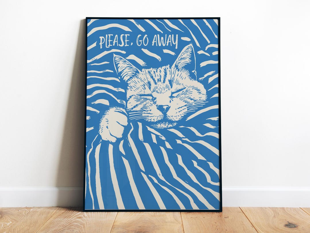 Go Away Poster Printable Kids Bedroom Wall Art Funny Cat Art Print ...