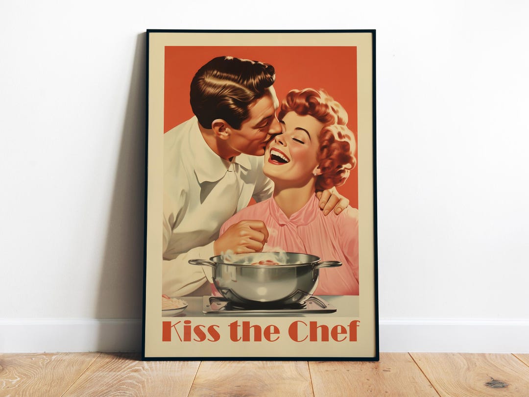 Kiss the Chef Digital Print Cooking Art Printable Kitchen Wall Art ...
