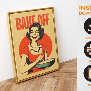 Bake off Poster Printable Kitchen Wall Art Retro Housewife Print Funny ...
