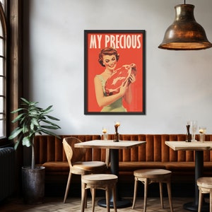 My Precious Poster Digital Raw Meat Art Happy Housewife Steak Fun ...