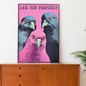 Funny Bathroom Poster Are You Pooping Print Funny Pigeon Art Print ...
