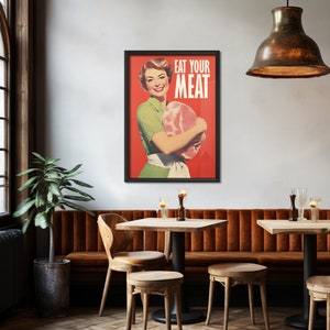 Eat Your Meat Poster Digital Raw Meat Art Happy Housewife Steak Poster ...