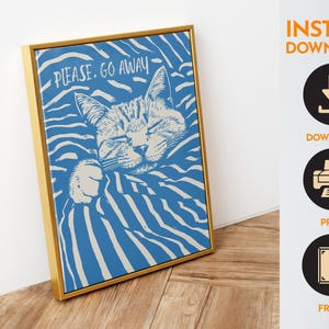 Go Away Poster Printable Kids Bedroom Wall Art Funny Cat Art Print ...