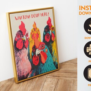 Whatcha Doin Here Poster Printable Funny Chicken Art Print Bathroom ...