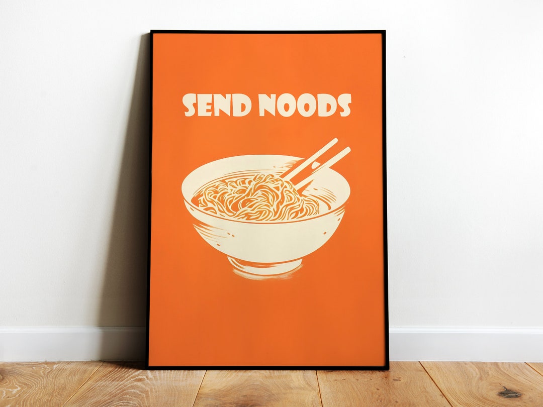 Noodles Print Send Noods Poster Cute Kitchen Wall Art Funny Noodle Art ...