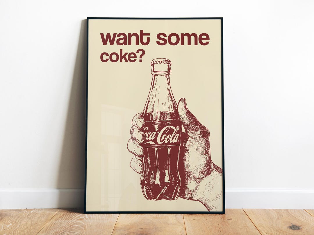 Want Some Coke Print Retro Coca Cola Art Printable Funny Art for ...