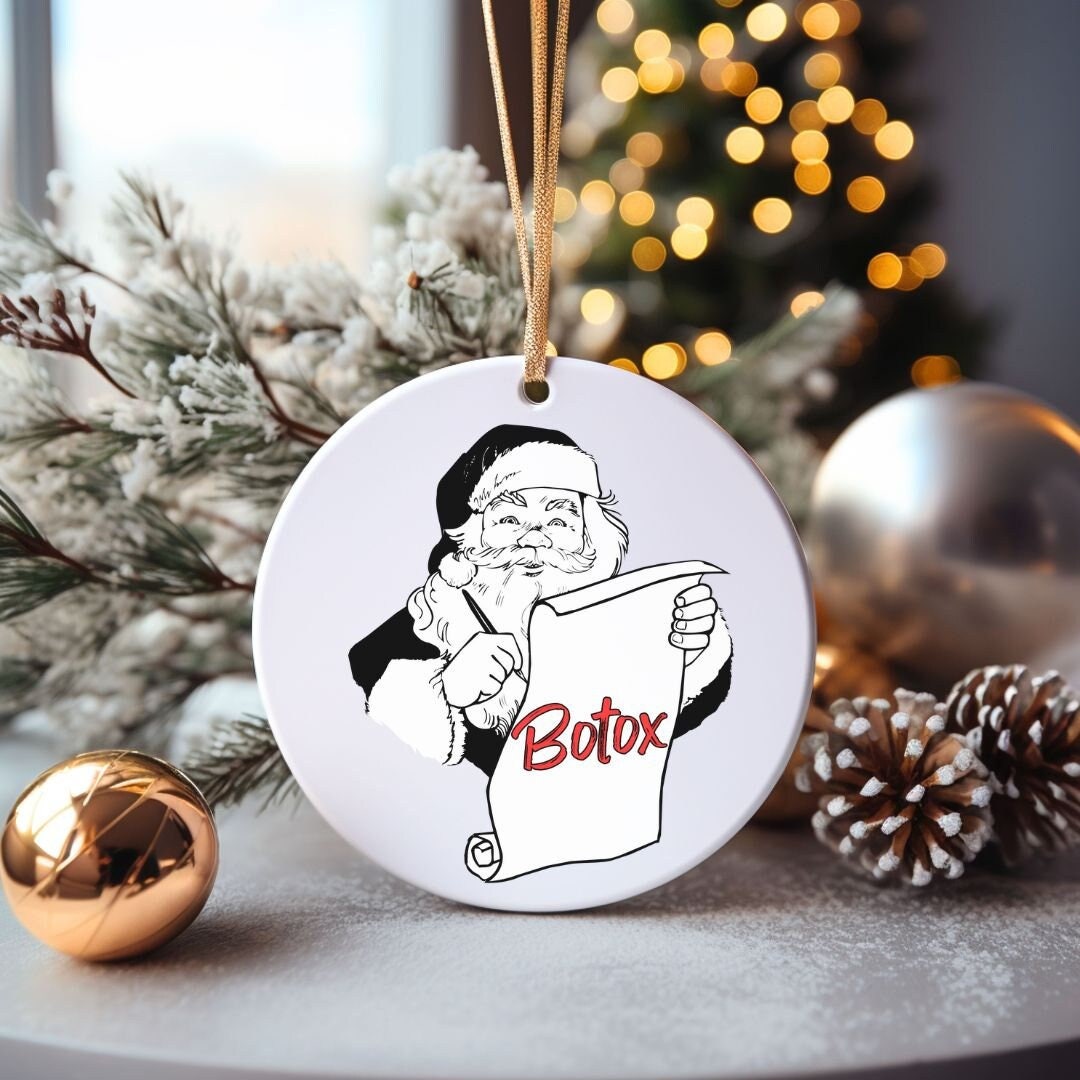 Santa Christmas List Botox Ceramic Ornament, Christmas Gifts for Her ...