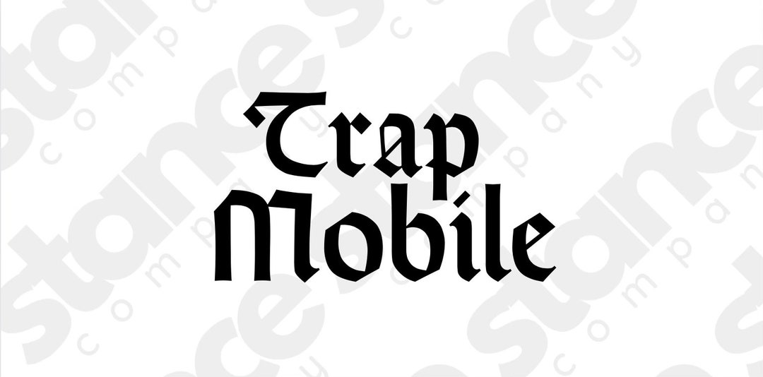 Trap Mobile Vinyl Decal for Cars, Windows, Cups, Tumblers, Weddings ...