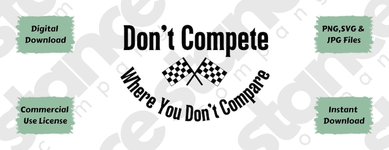 Don't Compete Where You Don't Compare PNG SVG JPG, Digital Download Art ...
