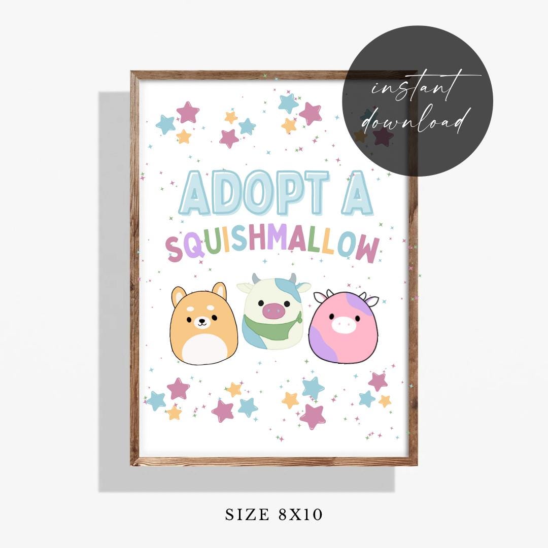 Adopt A Squishmallow Table Sign Instant Download Printabke Plush Toy ...