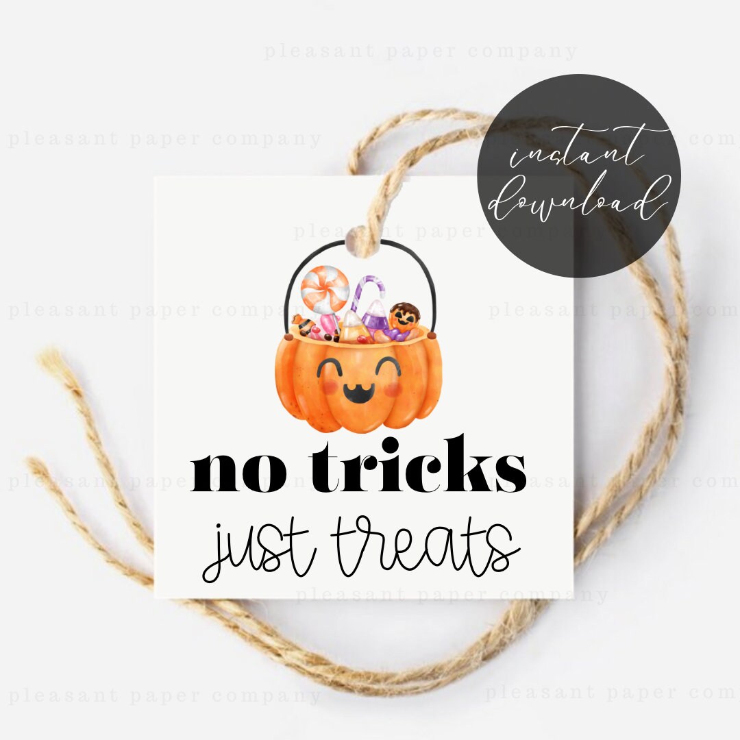 Halloween Gift Tag, Printable Halloween Tag, No Tricks Just Treats Tag ...