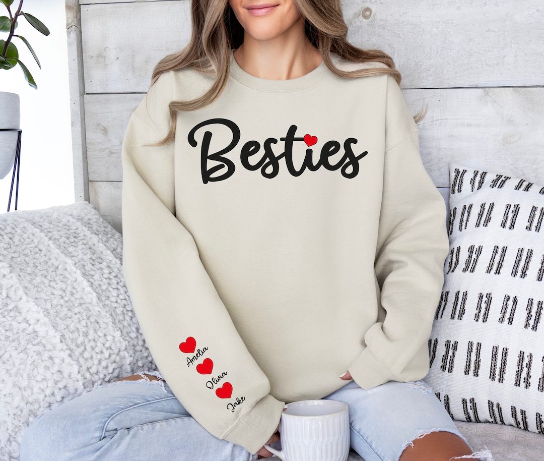 Besties Sweatshirt, Custom Besties Sweatshirt, Custom Best Friend ...