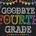 INSTANT DOWNLOAD: Goodbye Second 2nd Grade Nailed Last Day School 3rd ...