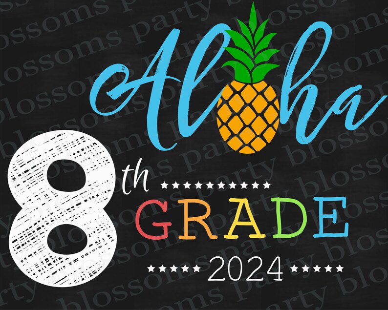 INSTANT DOWNLOAD Aloha 2nd Grade Hello Goodbye Nailed It Last Day of ...
