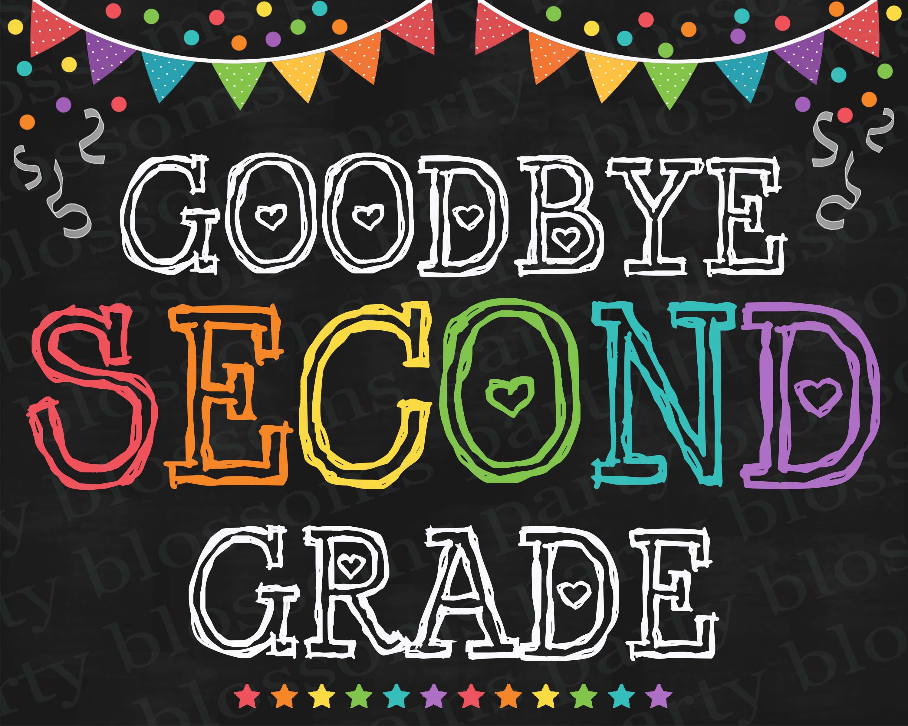 INSTANT DOWNLOAD: Goodbye Second 2nd Grade Nailed Last Day School 3rd ...