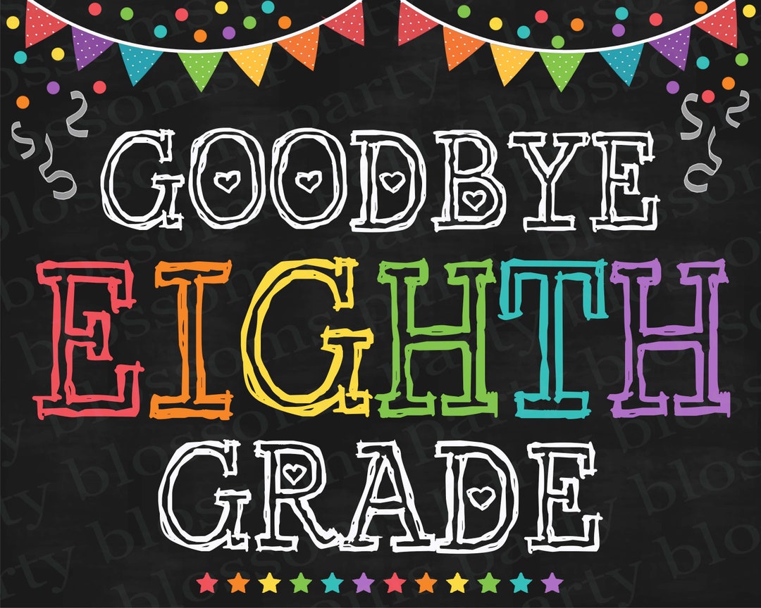 INSTANT DOWNLOAD: Goodbye 8th Grade Nailed It Last Day of Eighth High ...