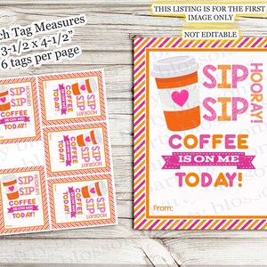 INSTANT DOWNLOAD Sip Sip Hooray Today First Day Coffee on Me Today ...