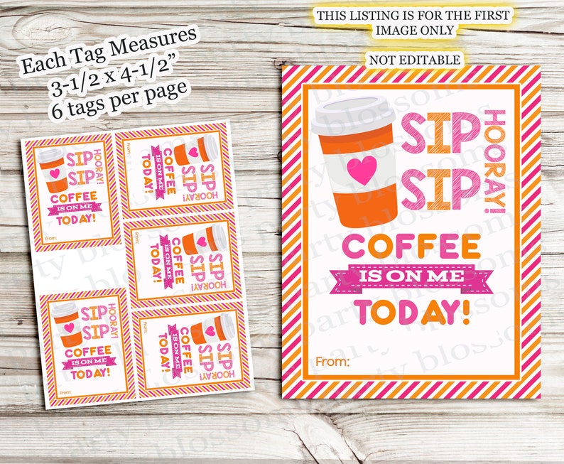 INSTANT DOWNLOAD Sip Sip Hooray Today First Day Coffee on Me Today ...