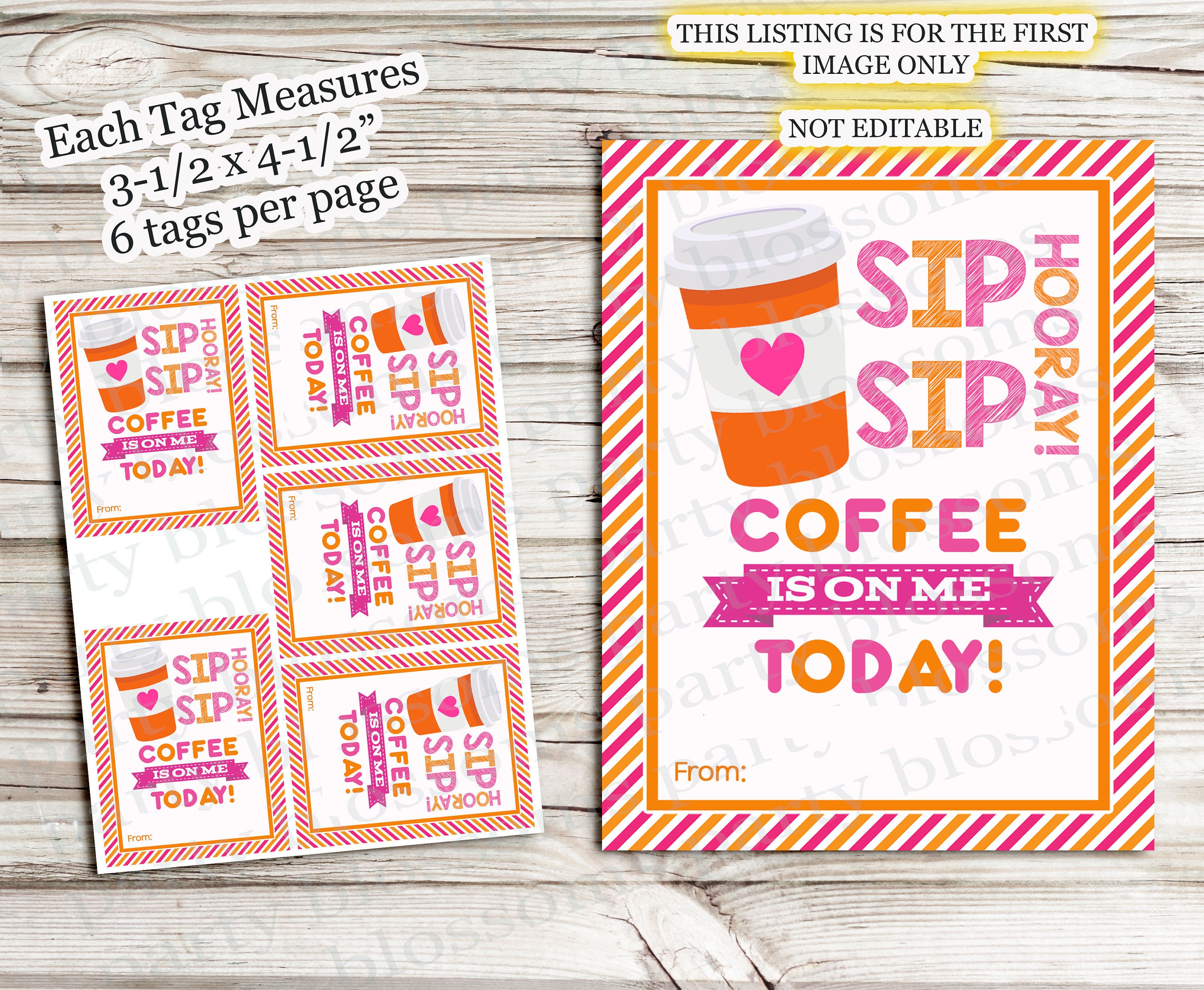 INSTANT DOWNLOAD Sip Sip Hooray Today First Day Coffee on Me Today ...