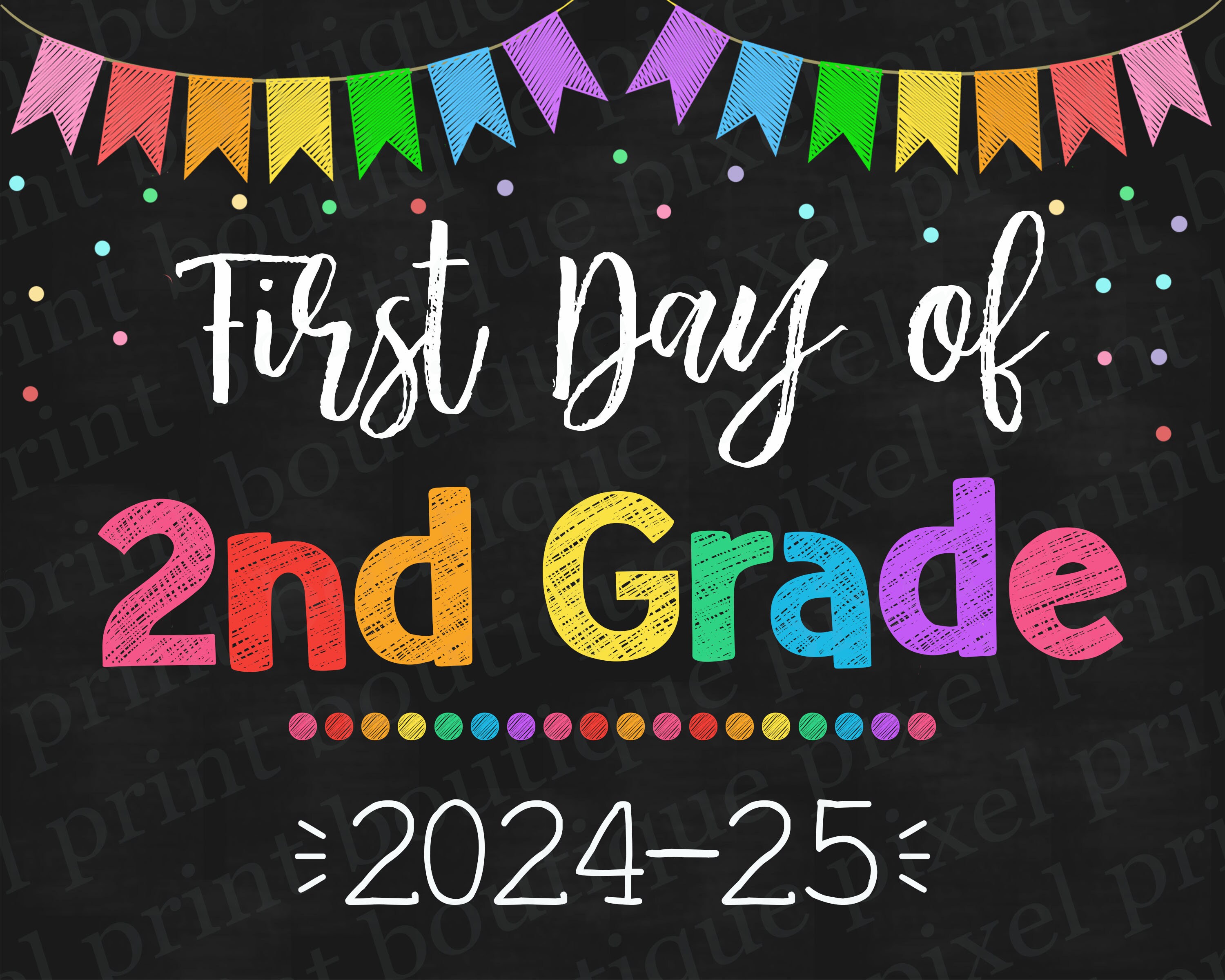 INSTANT DOWNLOAD First Day of 2nd Grade Hello Goodbye Nailed It Goodbye ...