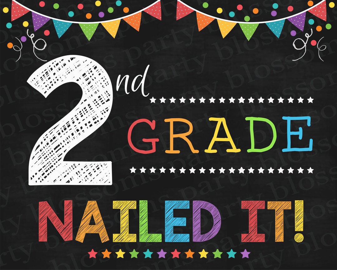 INSTANT DOWNLOAD: 2nd Second Grade Nailed It Last Day of Second Grade ...