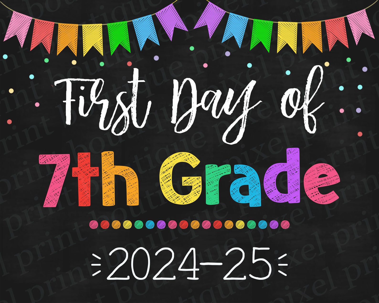 INSTANT DOWNLOAD First Day of 7th Grade Hello Goodbye Nailed It Goodbye ...