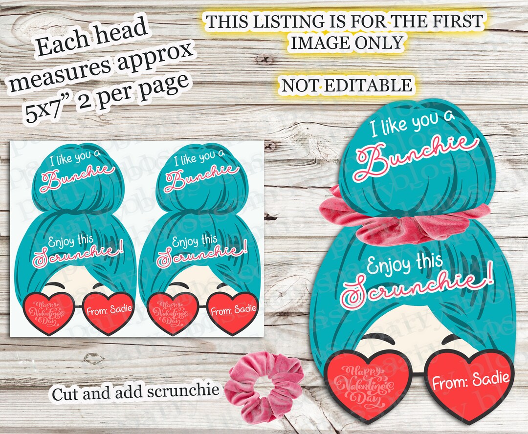 INSTANT DOWNLOAD Like You A Bunchie so Here's A Scrunchie Valentine ...