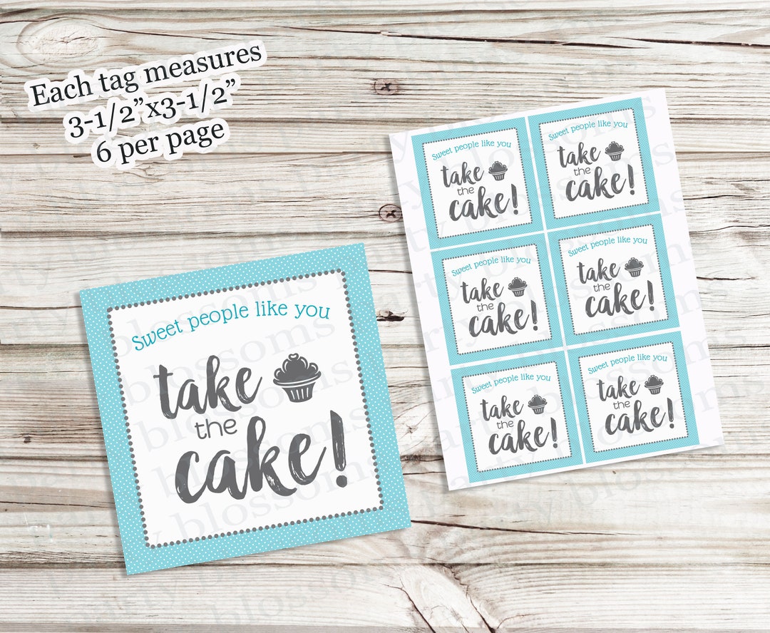 INSTANT DOWNLOAD: Not Editable Sweet People Like You Take the Cake Tag ...