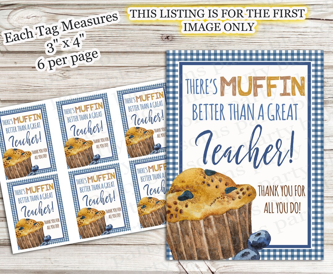 INSTANT DOWNLOAD There's Muffin Better Than A Great Teacher Thank You ...