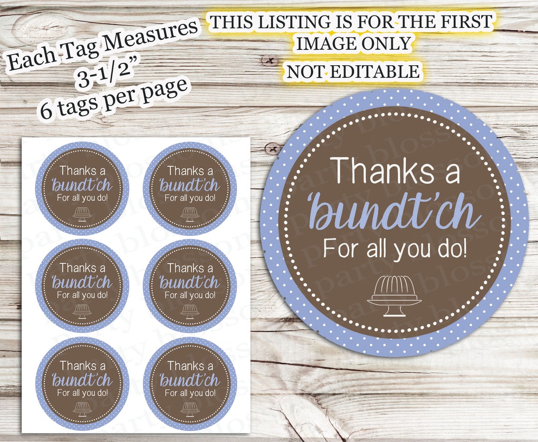 INSTANT DOWNLOAD Thanks A Bundt Ch for All You Do Circle Tag You Are ...
