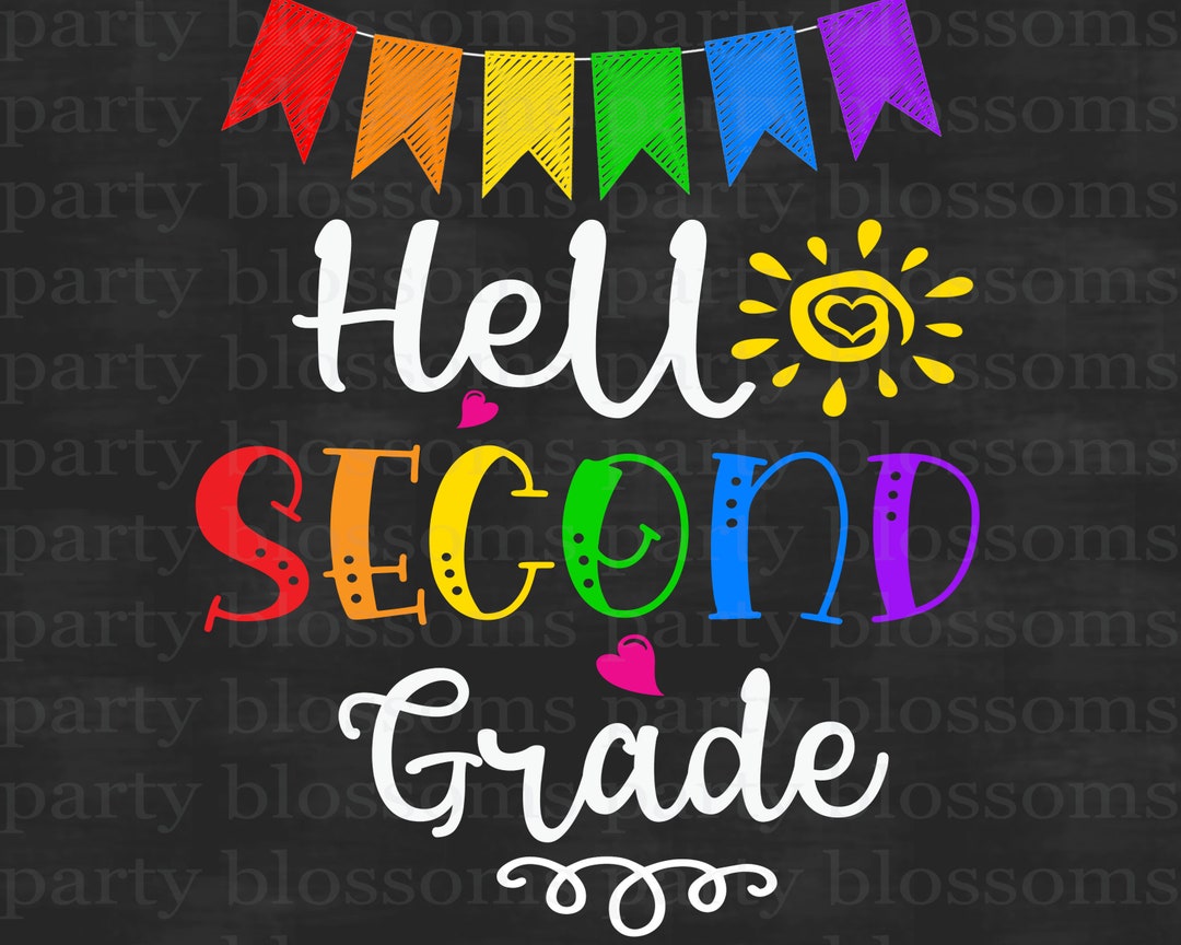 INSTANT DOWNLOAD: Hello Second 2nd Grade Nailed It Last Day of 3rd ...