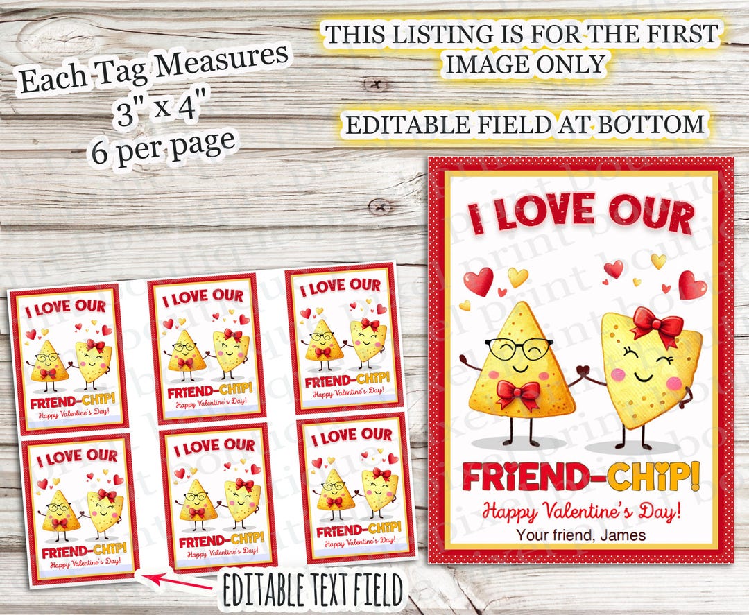 INSTANT DOWNLOAD I Love Our Friend-chip Friendship Tag Treat Non-candy ...