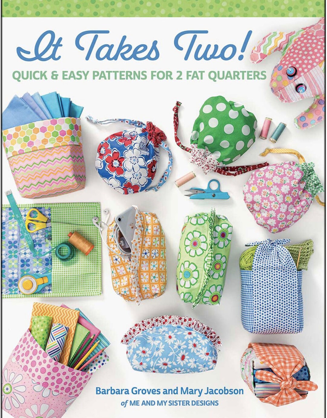It Takes Two Quick Easy Patterns for 2 Fat Quarters / Softcover Book ...