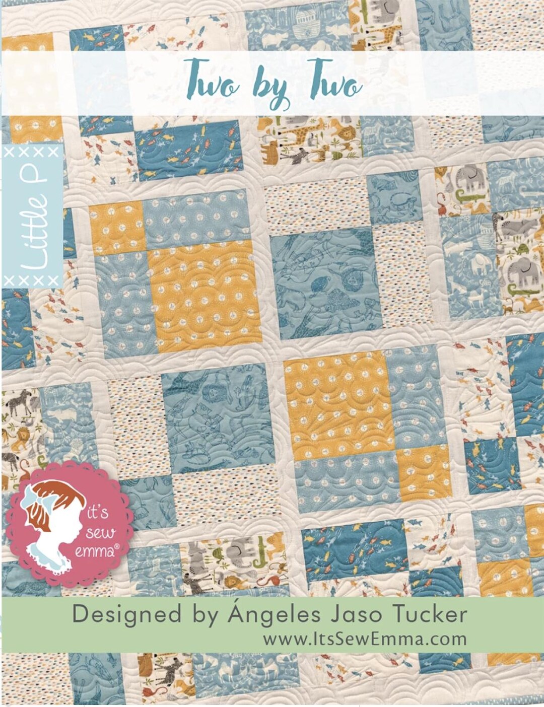 Two by Two /quilt Pattern /angeles Jaso Tucker /it's Sew Emma /fat ...