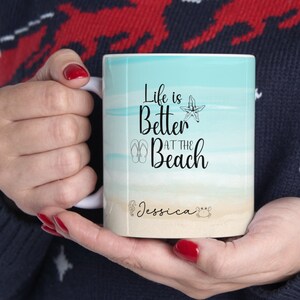 Beach Inspired Coffee Mug Personalized Life is Better at the Beach ...