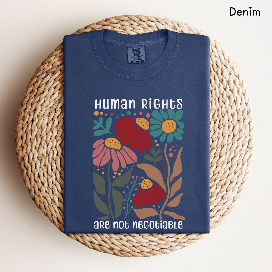 Human Rights Are Not Negotiable Shirt Human Rights Tee Freedom Shirt ...