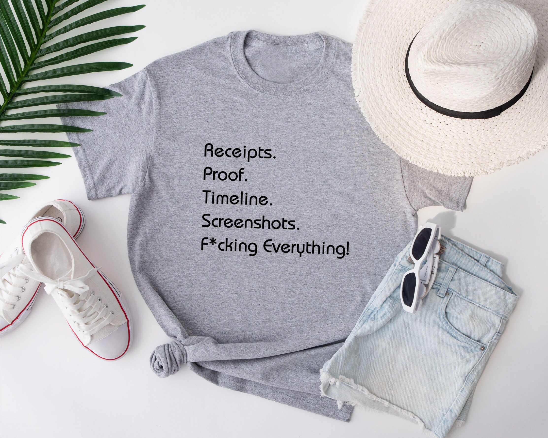 Receipts Proof Timeline Screenshots Sweatshirt, Real Housewives Quotes ...