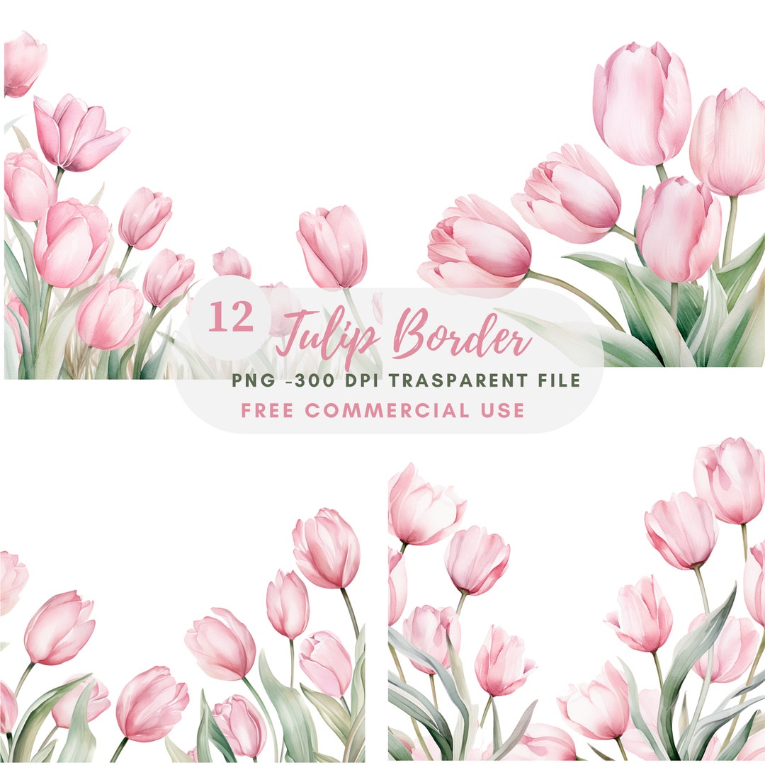 Tulips Flower Border Clipart Bundle 12 High Quality PNG, Watercolor ...