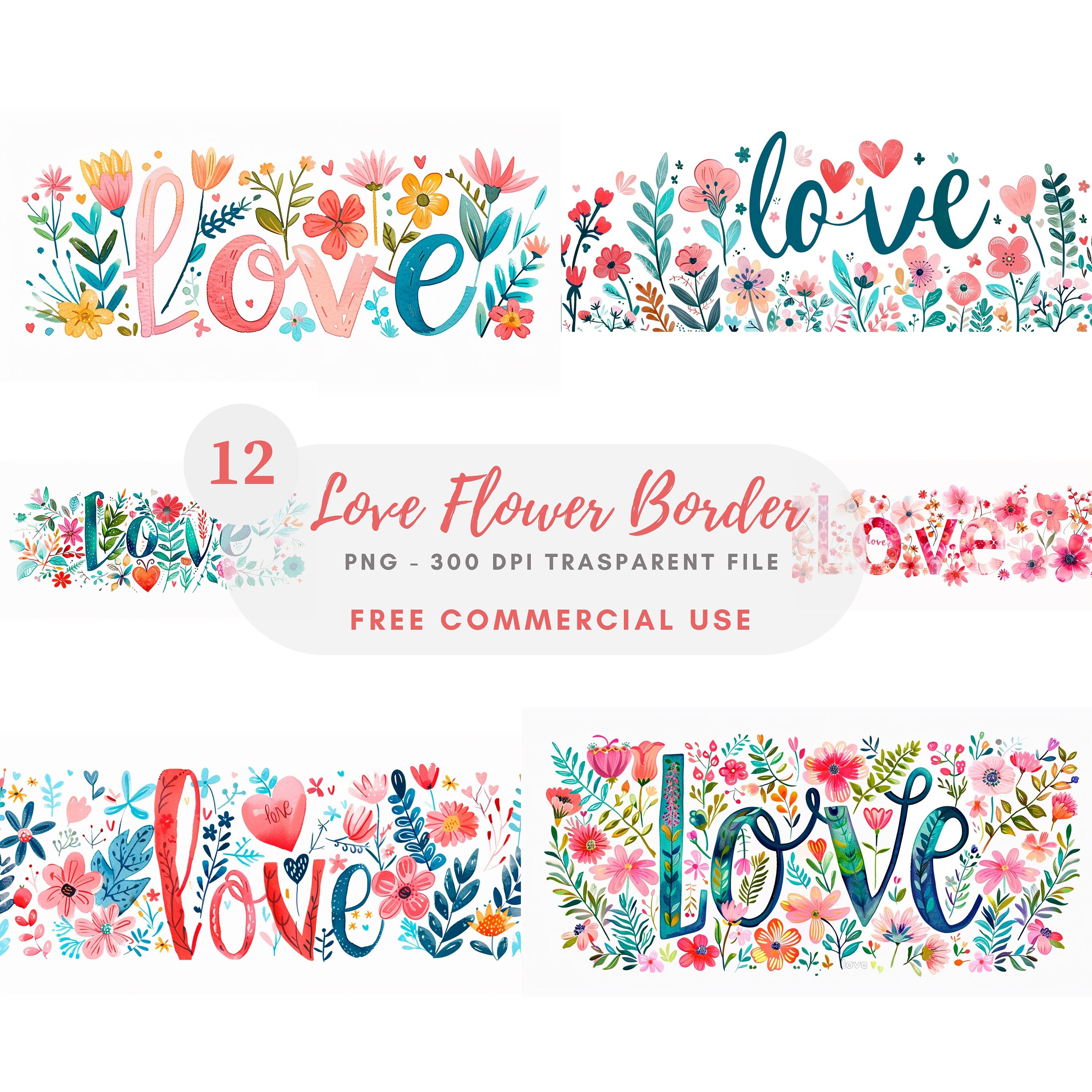 Love Flower Border Clipart Bundle 12 High Quality Png,watercolor Floral ...