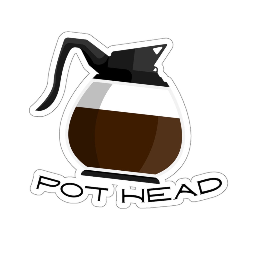 Coffee Pot, Pot Head, Sticker, Pot Head Decal, Funny - Etsy