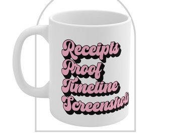 Receipts Proof Timeline Screenshots Coffee Mug. Real Housewives of SLC ...