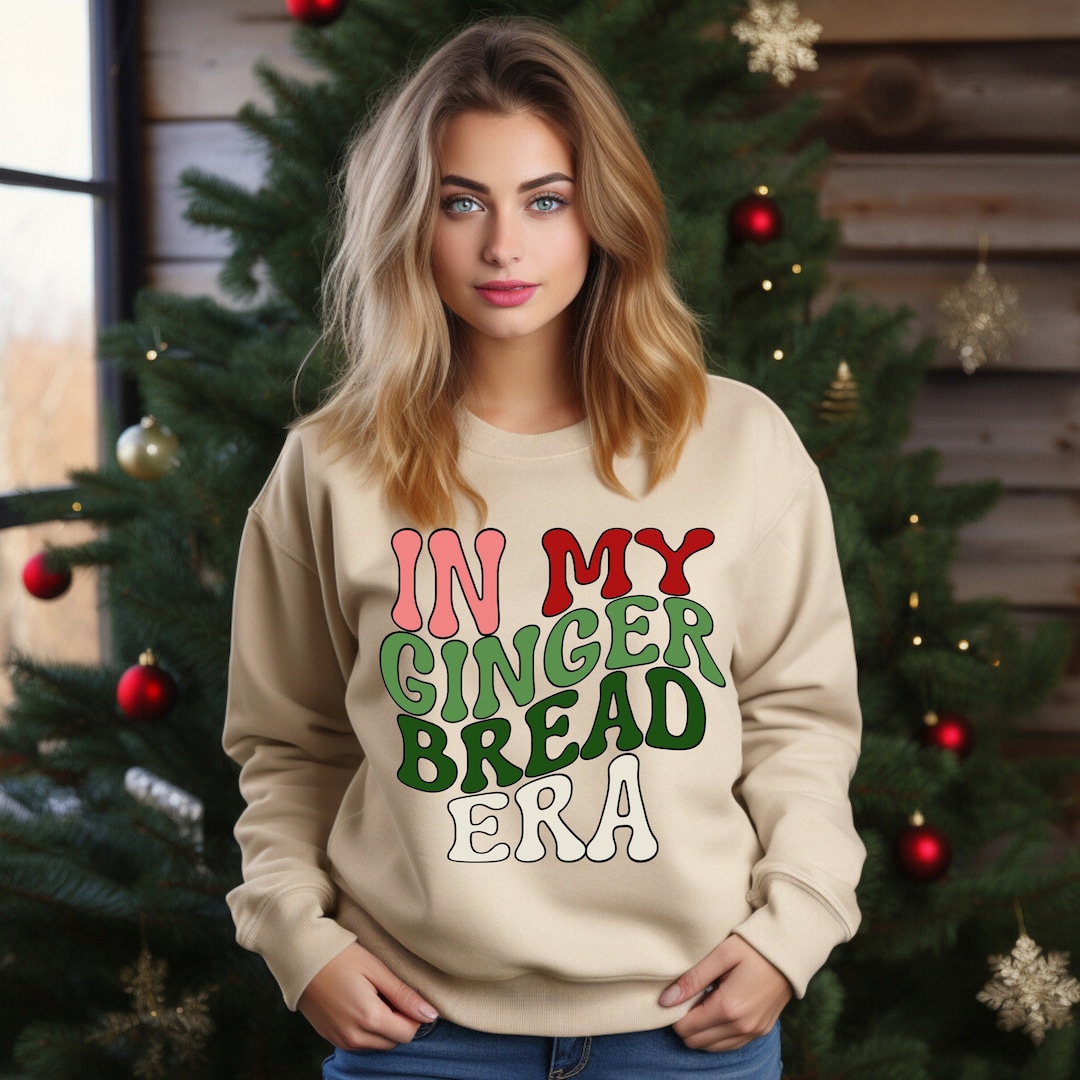 In My Gingerbread Era Sweatshirt Christmas Sweatshirt Holiday Crewneck ...