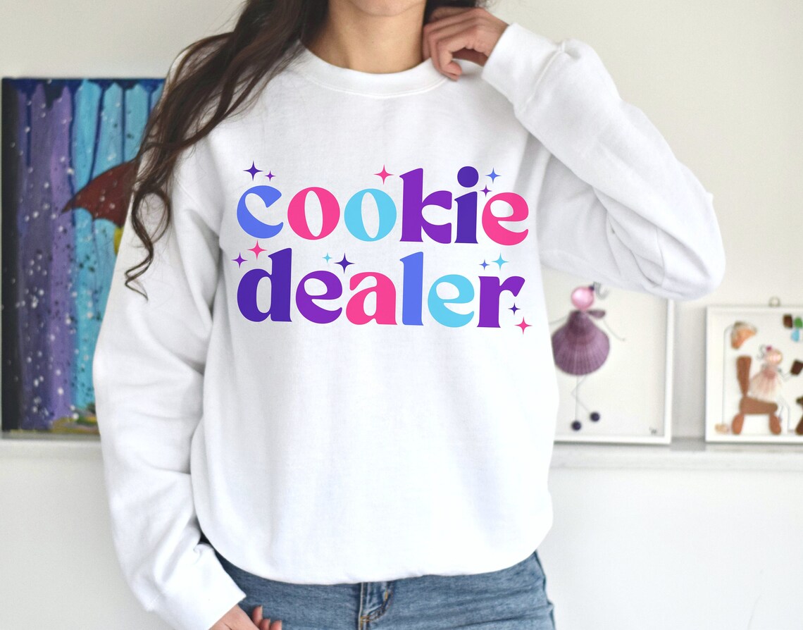 Cookie Dealer Tshirt for Cookie Baker Sweatshirt Gift for Baker Gift ...