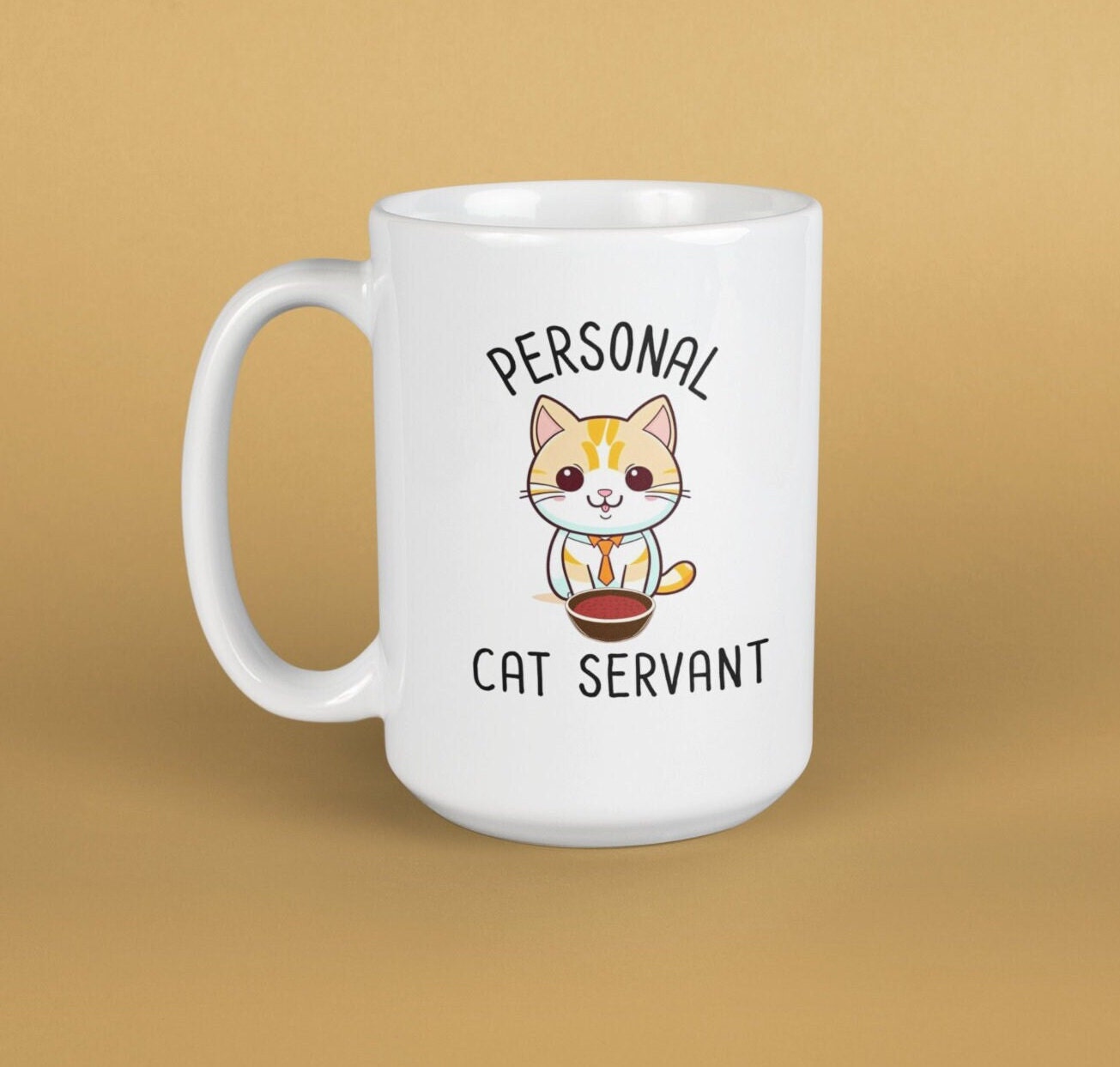 Personal Cat Servant Mugcute Cat Mug Cat Ownercat Person - Etsy